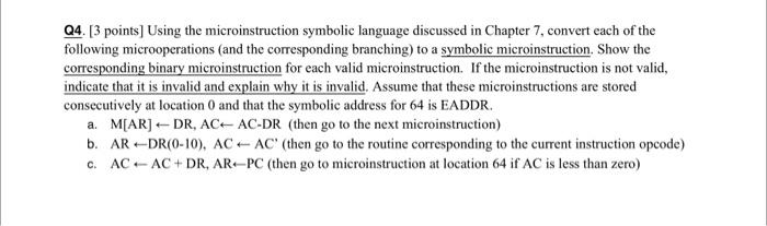 Solved Q4. [3 points] Using the microinstruction symbolic | Chegg.com