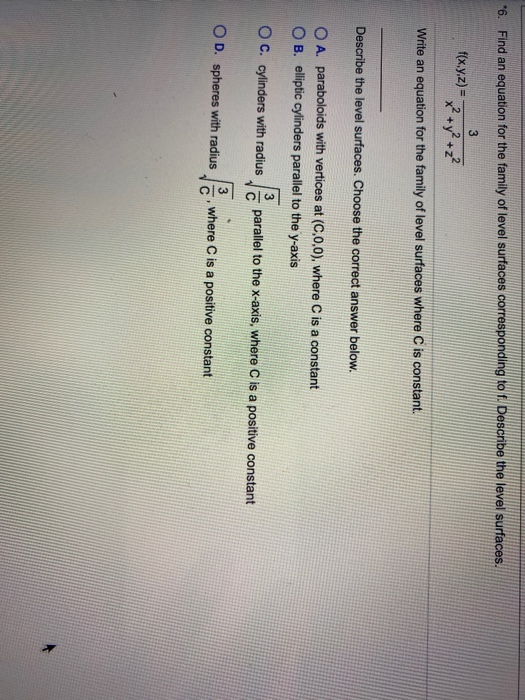 Solved 6. Find an equation for the family of level surfaces | Chegg.com