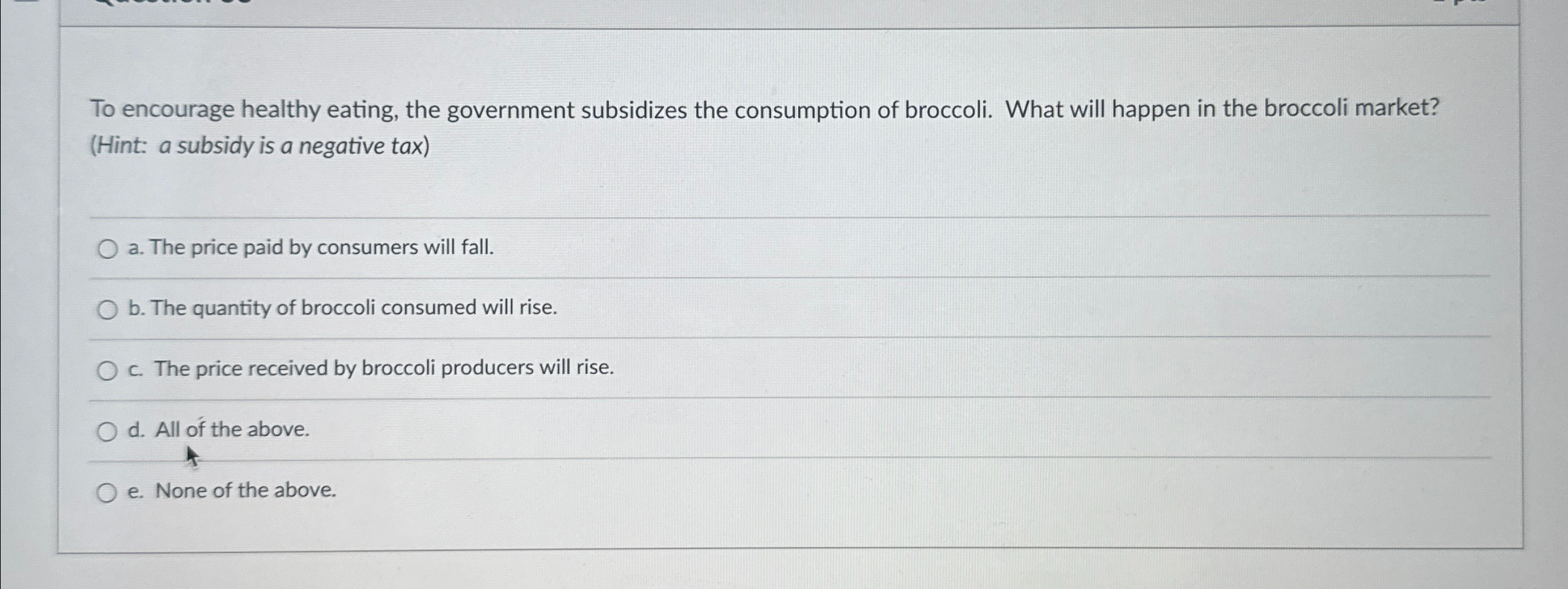 Solved To encourage healthy eating, the government | Chegg.com
