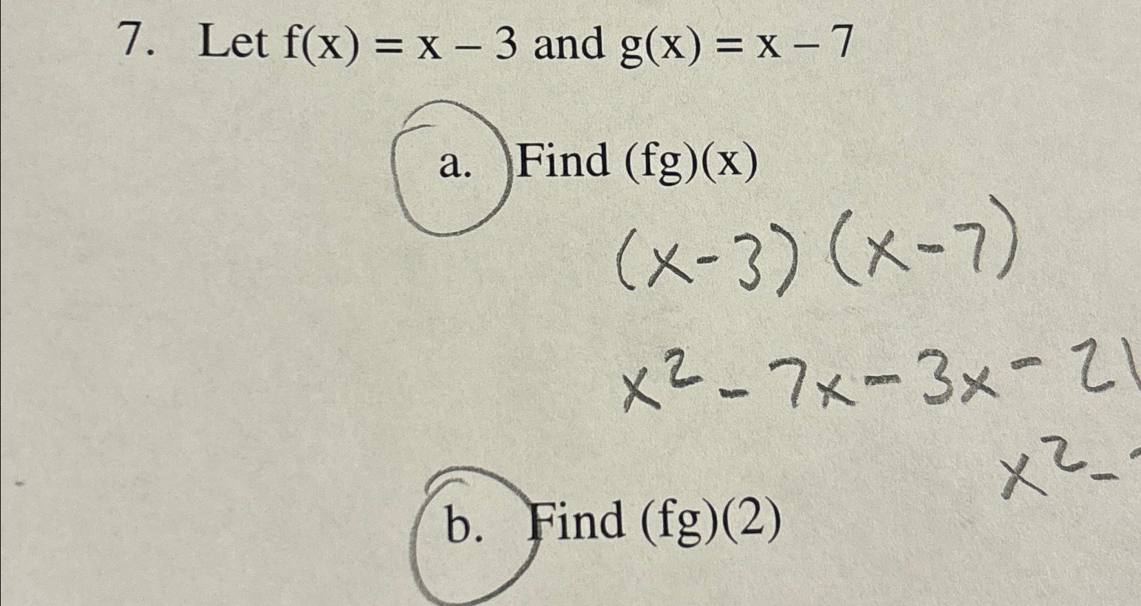 Solved Let f(x)=x-3 ﻿and g(x)=x-7a. ﻿Find | Chegg.com