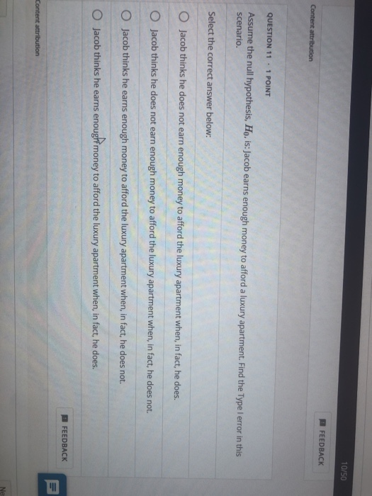 Solved 10/50 FEEDBACK Content attribution QUESTION 11 . 1 | Chegg.com