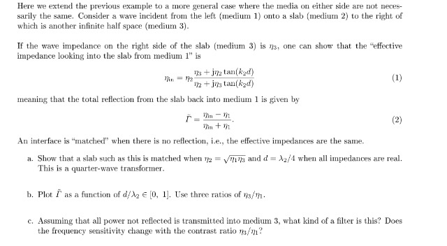 Solved 5: Slab at Normal Incidence Consider a plane wave in | Chegg.com
