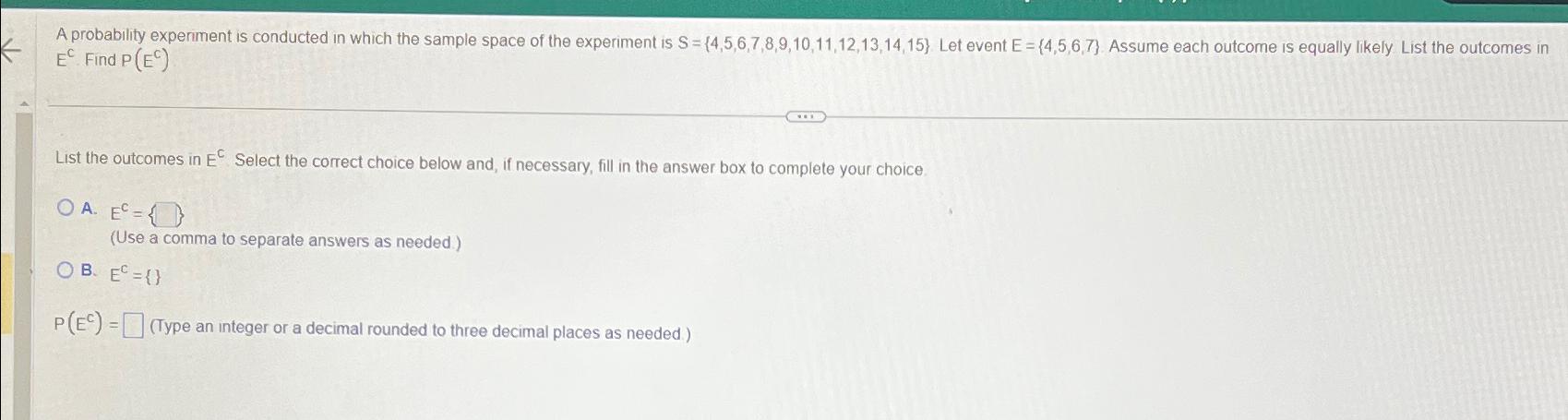 Solved Ec. ﻿Find P(EC)List the outcomes in EC ﻿Select the | Chegg.com