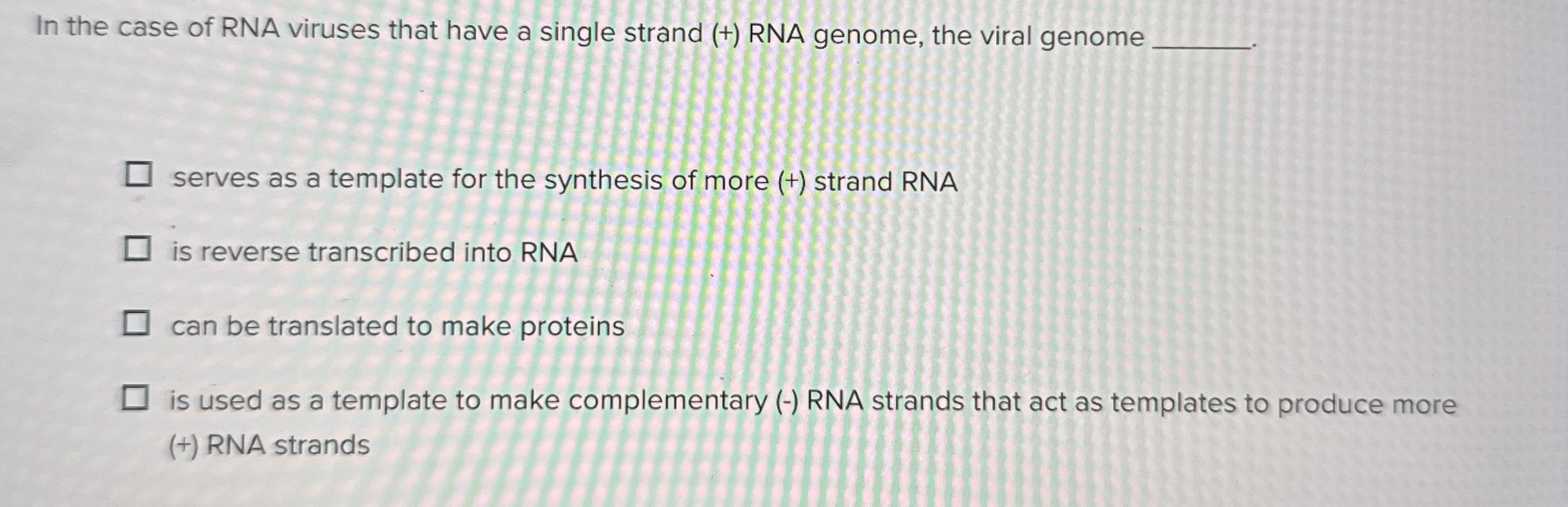 Solved In the case of RNA viruses that have a single strand | Chegg.com