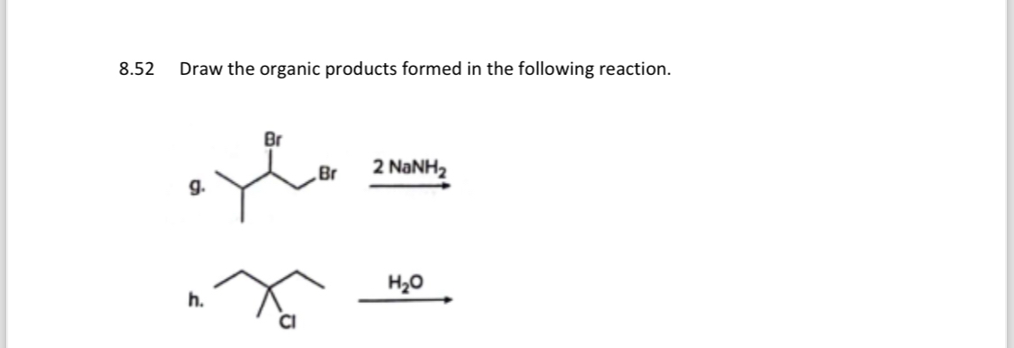 Solved 8.52 ﻿Draw the organic products formed in the | Chegg.com