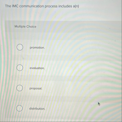 Solved The IMC communication process includes a(n)Multiple | Chegg.com