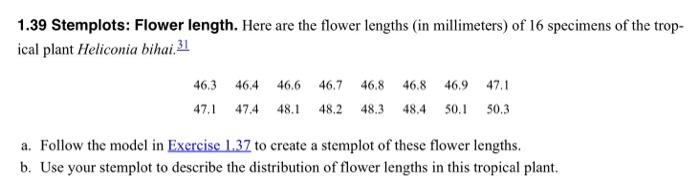 Solved 1.39 Stemplots: Flower length. Here are the flower | Chegg.com