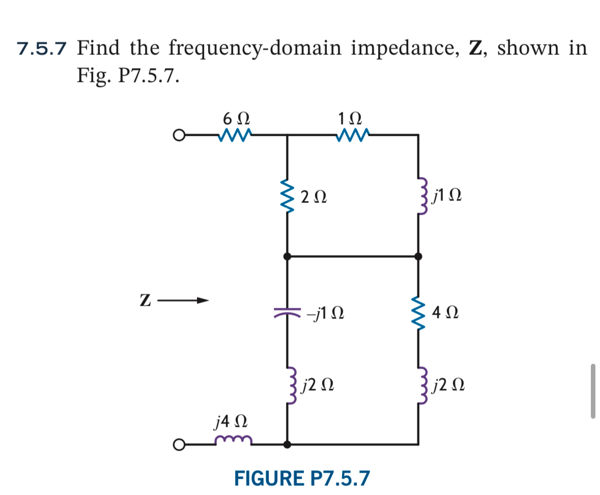 Solved 7.5.7 ﻿Find the frequency-domain impedance, Z, ﻿shown | Chegg.com