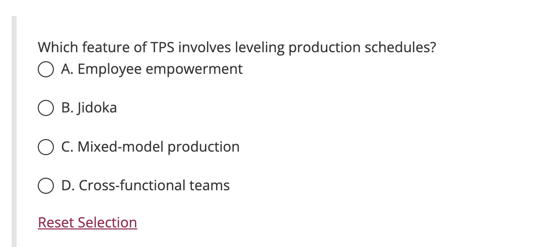Solved Which feature of TPS involves leveling production | Chegg.com