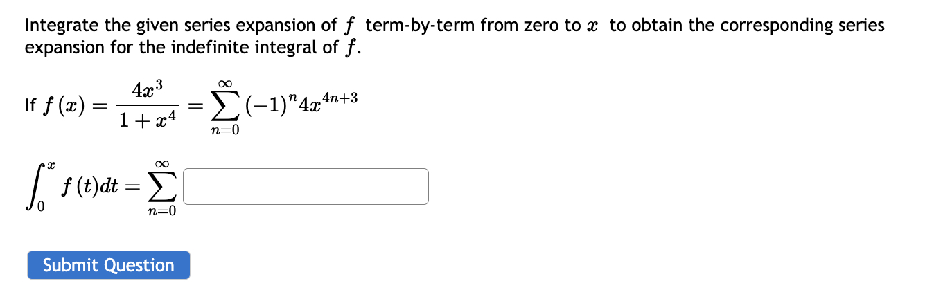 Integrate the given series expansion of f | Chegg.com