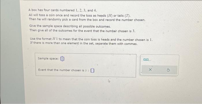 Solved A box has four cards numbered 1,2,3, and 4 . Ali will | Chegg.com