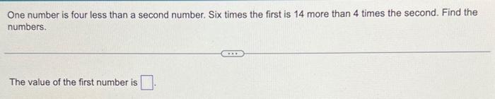 Solved One number is four less than a second number. Six | Chegg.com