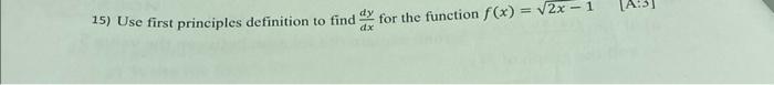Solved 15) Use first principles definition to find dxdy for | Chegg.com