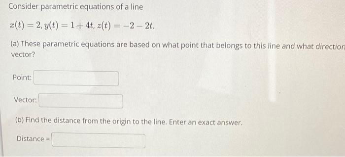 Solved Convert the line given by the parametric equations | Chegg.com
