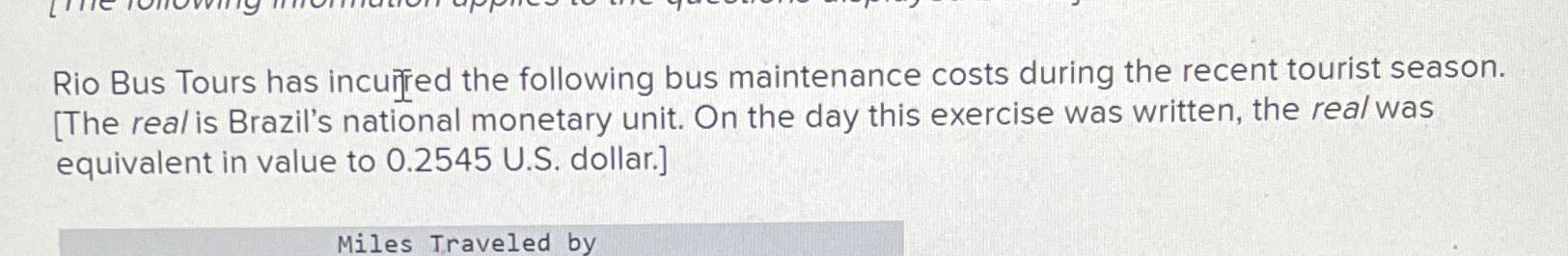 Solved Rio Bus Tours has inculfed the following bus | Chegg.com