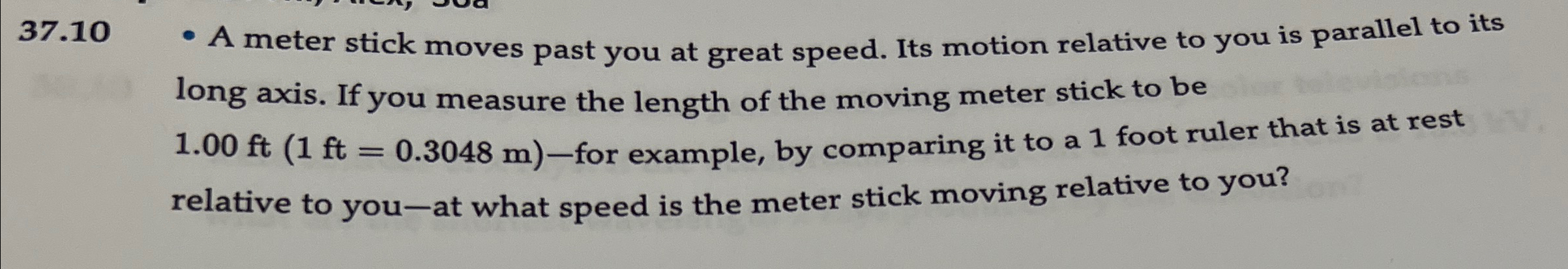 Solved 37.10 ﻿A meter stick moves past you at great speed. | Chegg.com