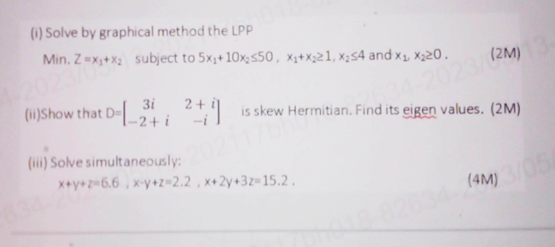 (i) Solve by graphical method the LPP Min. Z=x1+x2 | Chegg.com