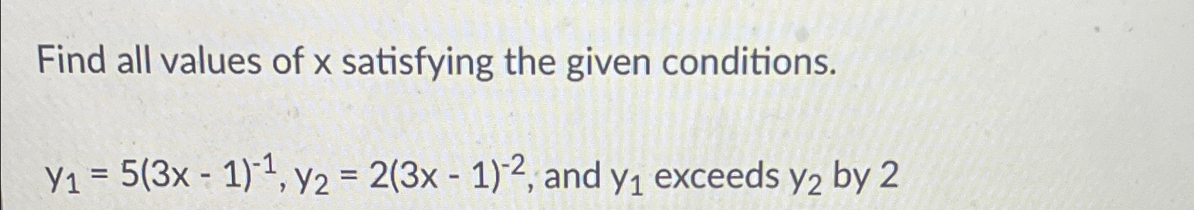 Solved Find all values of x ﻿satisfying the given | Chegg.com