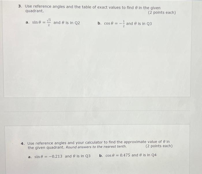 Solved 3. Use reference angles and the table of exact values | Chegg.com