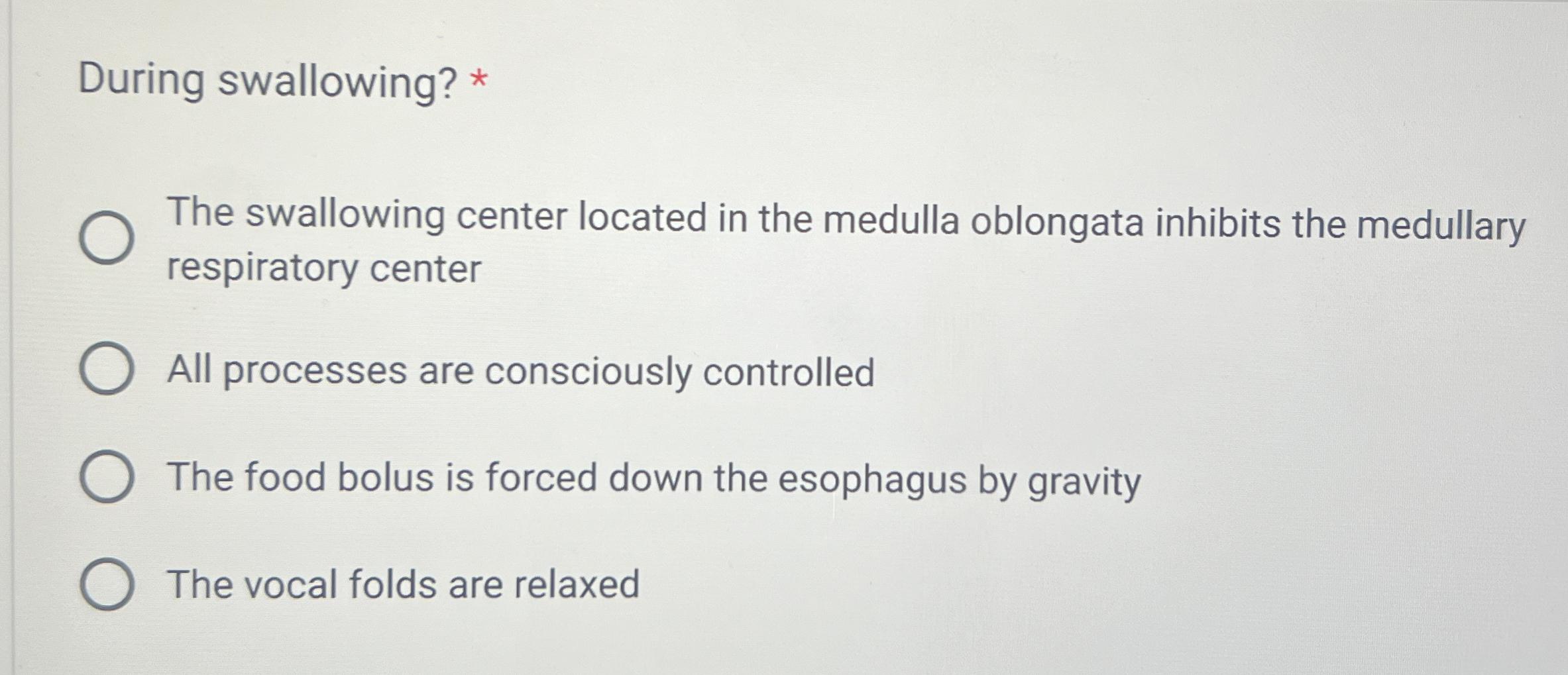 Solved During swallowing? *The swallowing center located in | Chegg.com