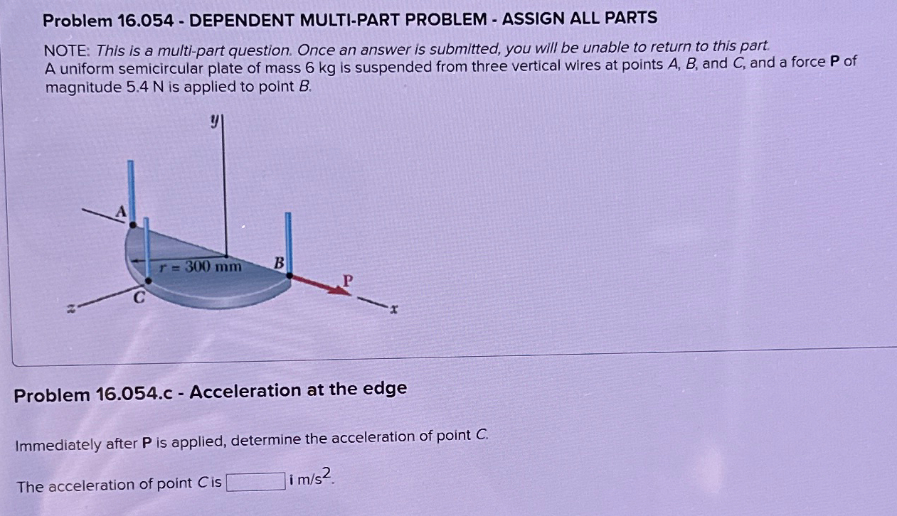 Solved Problem 16.054 - ﻿DEPENDENT MULTI-PART PROBLEM - | Chegg.com