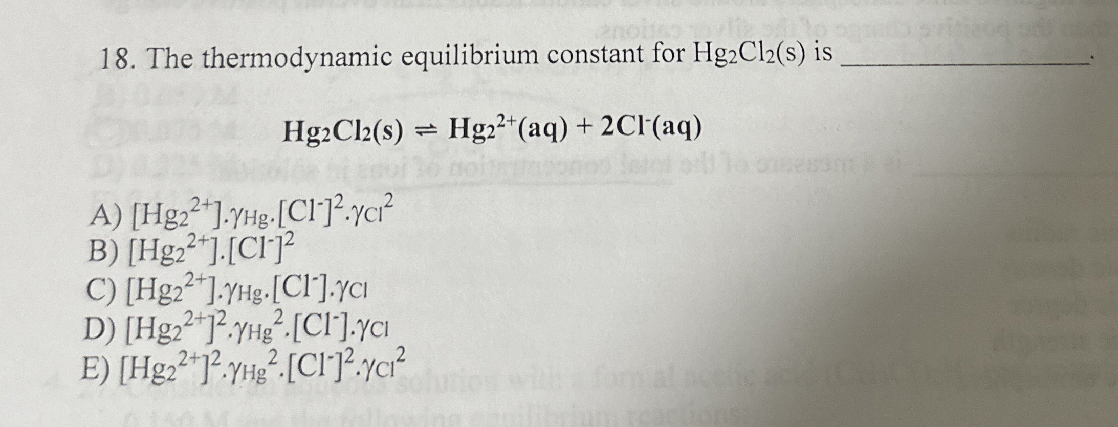 Solved The thermodynamic equilibrium constant for Hg2Cl2(s) | Chegg.com