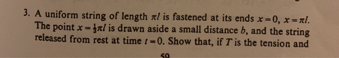 Solved 3. A uniform string of length al is fastened at its | Chegg.com
