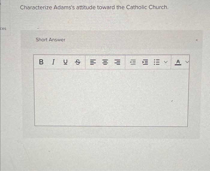 Solved Adams believes the colonists have rights as men, | Chegg.com