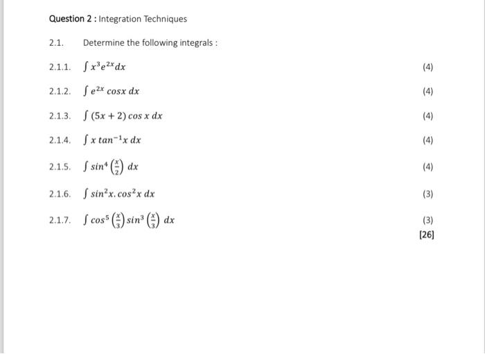 Solved Question 2: Integration Techniques 2.1. Determine the | Chegg.com