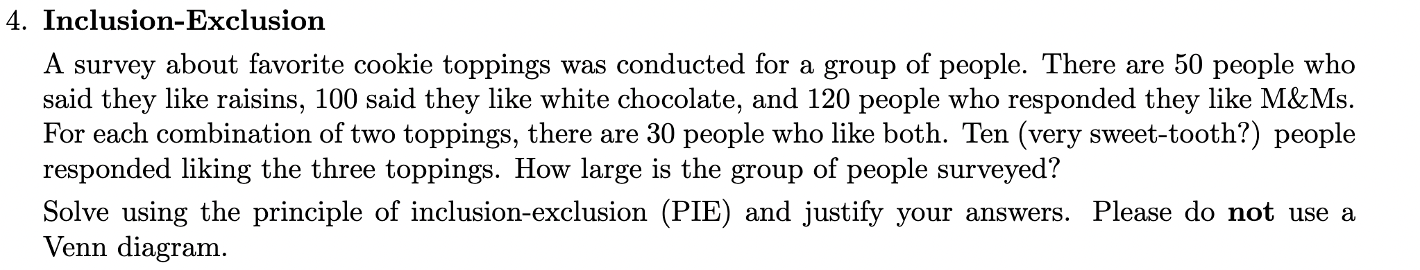 Solved Inclusion-ExclusionA survey about favorite cookie | Chegg.com
