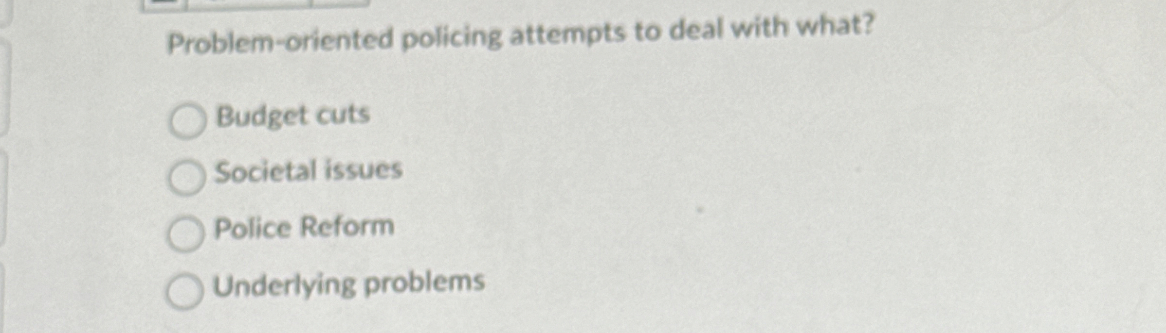 Solved Problem-oriented policing attempts to deal with | Chegg.com