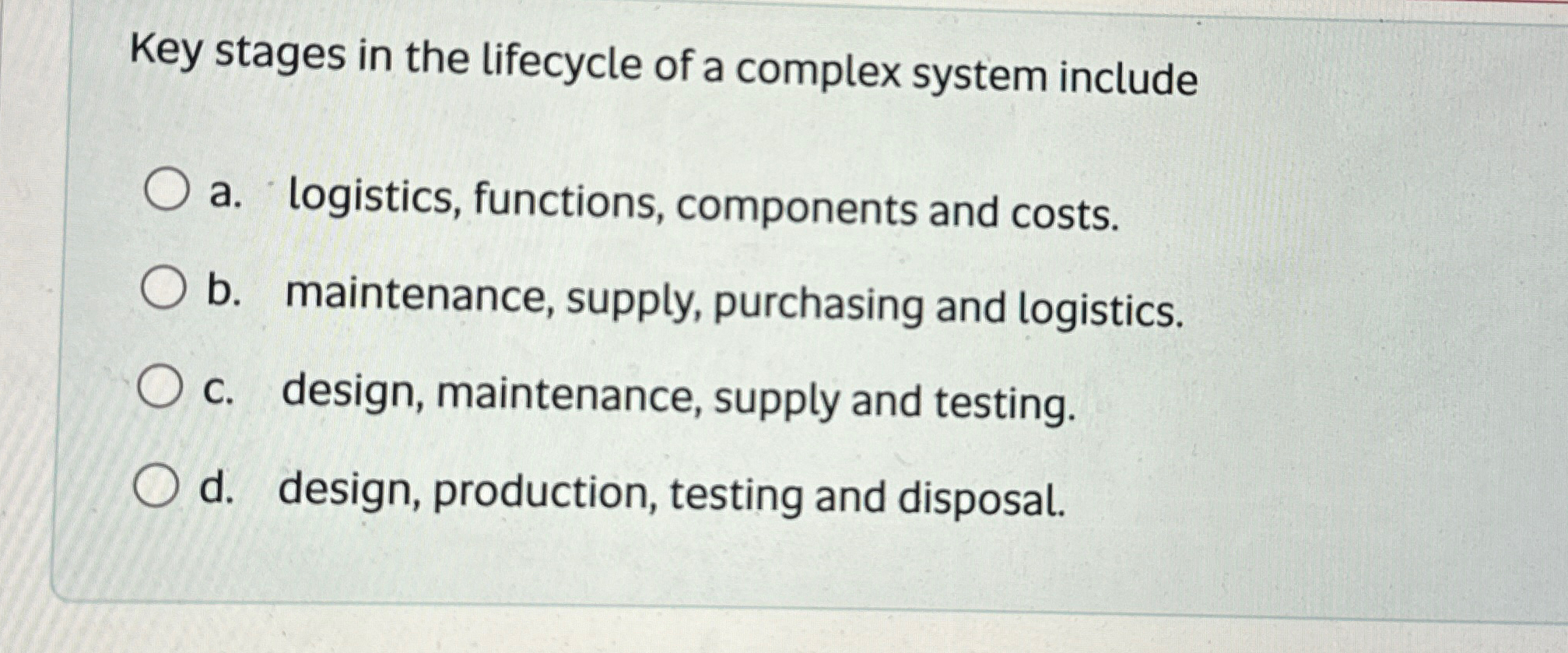 Solved Key stages in the lifecycle of a complex system | Chegg.com