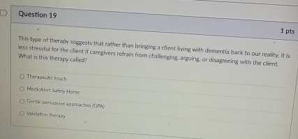 Solved Question 191 ﻿ptsThis type of therapy suggests that | Chegg.com