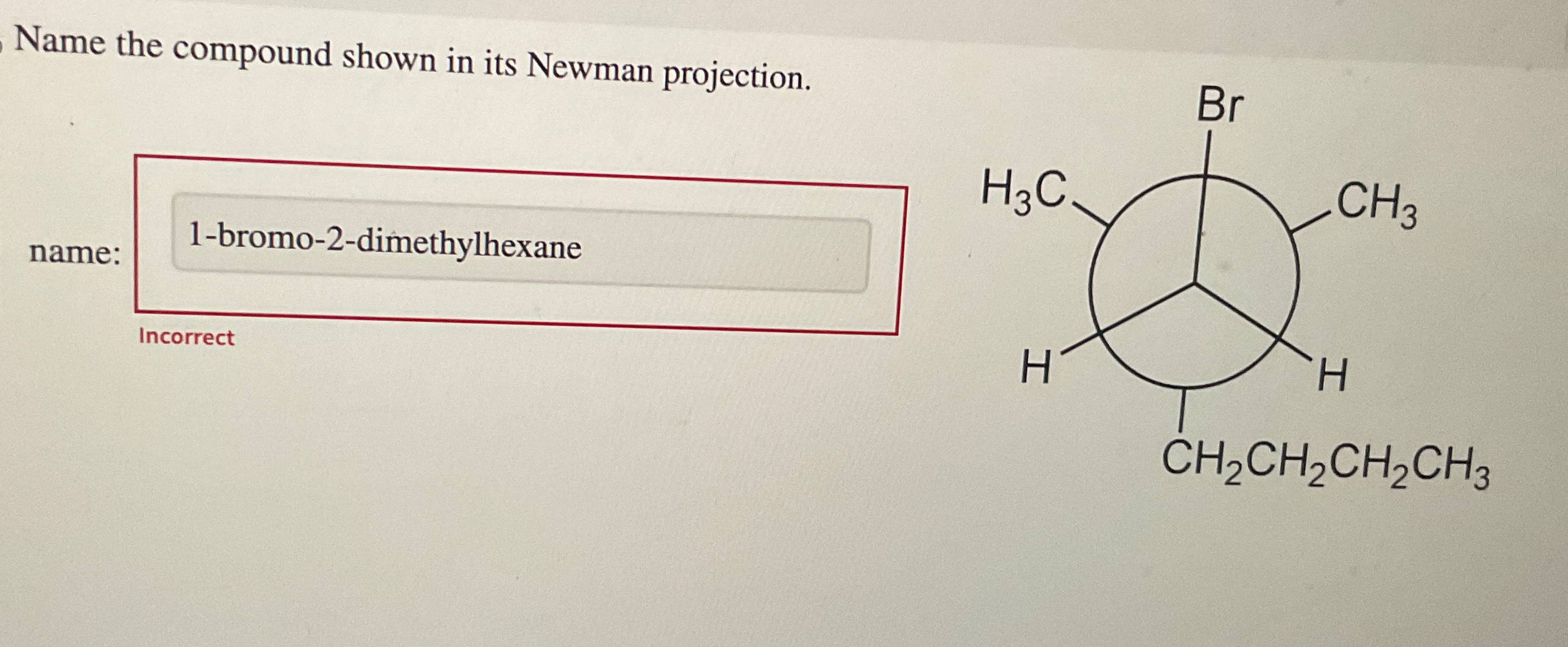 Solved Name the compound shown in its Newman | Chegg.com