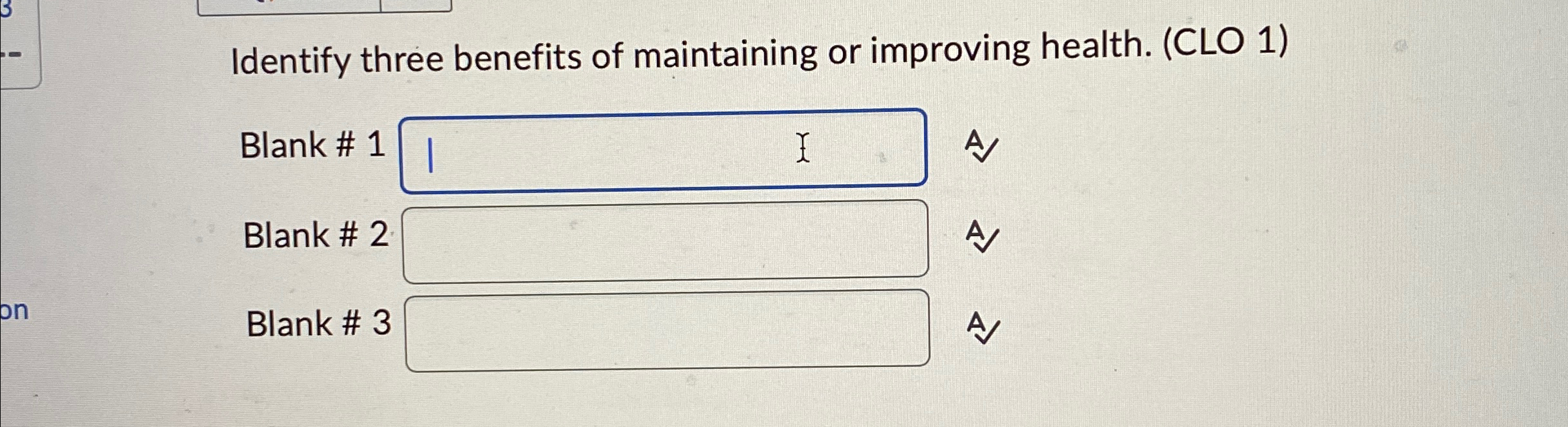 Solved Identify three benefits of maintaining or improving | Chegg.com