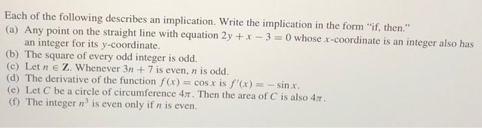 Solved Each of the following describes an implication. Write | Chegg.com