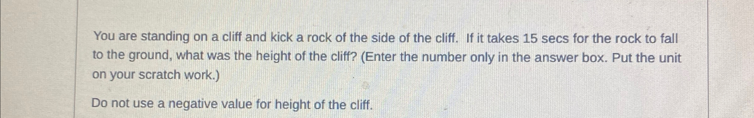 Solved You are standing on a cliff and kick a rock of the | Chegg.com
