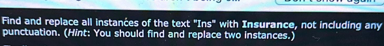 Solved Find and replace all instances of the text "Ins" with | Chegg.com