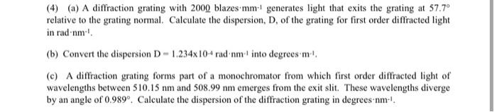 Solved 4 A A Diffraction Grating With 2000 Blazes Mm
