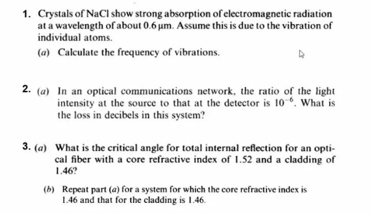 Solved 1. Crystals of NaCl show strong absorption of | Chegg.com