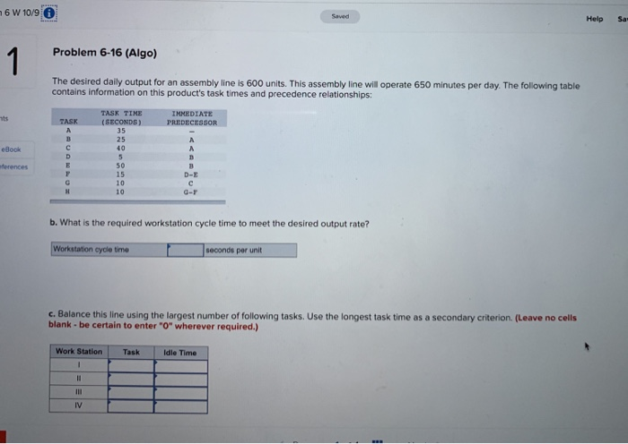 Solved 6 W 10/9 Help Sa Problem 6-16 (Algo) The desired | Chegg.com