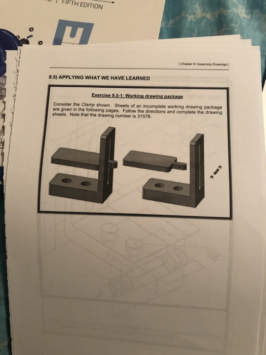 IFTH EDITION Chapter 9 Assembly Drawings 9.5) | Chegg.com