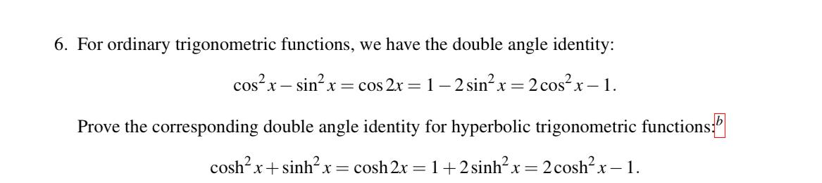 Solved For ordinary trigonometric functions, we have the | Chegg.com