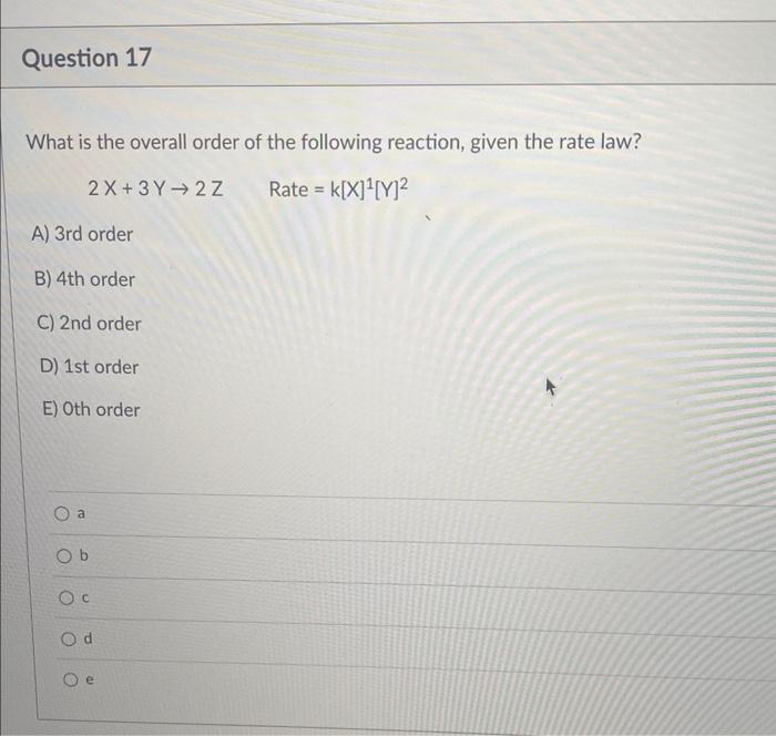 Solved What is the overall order of the following reaction, | Chegg.com