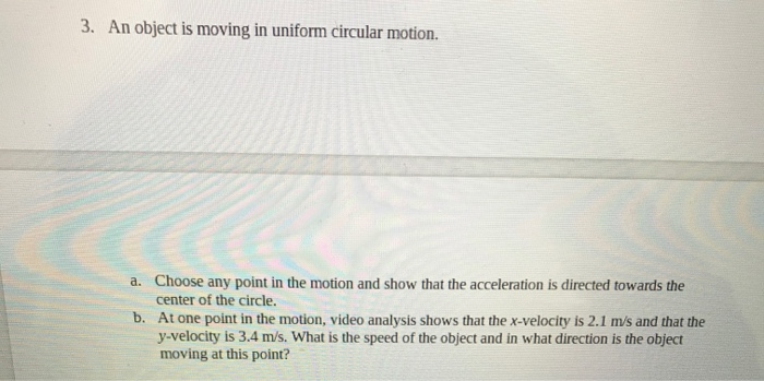 Solved 3. An object is moving in uniform circular motion. a. | Chegg.com