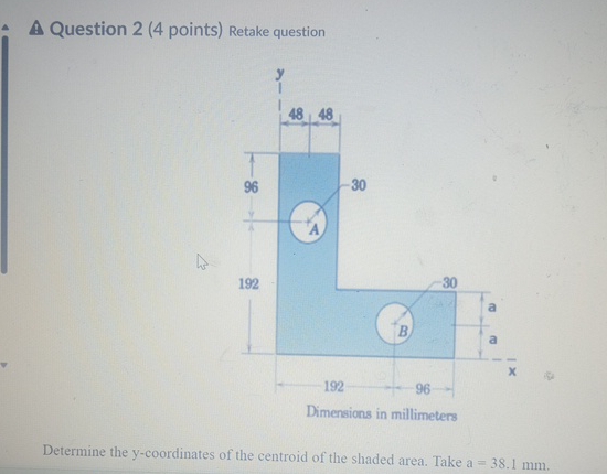 Solved A Question 2 (4 points) Retake questionDimensions | Chegg.com Solved A Question 2 (4 points) Retake questionDimensions | Chegg.com