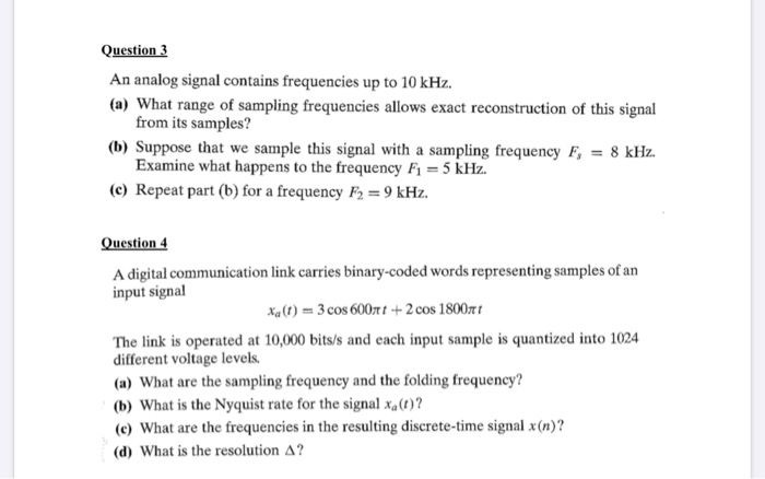 Solved Question 3 An analog signal contains frequencies up | Chegg.com