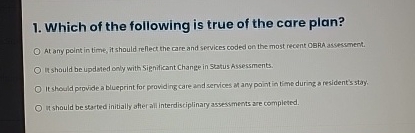 Solved Which of the following is true of the care plan?At | Chegg.com