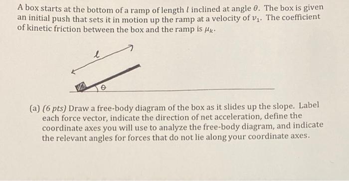 Solved A box starts at the bottom of a ramp of length l | Chegg.com