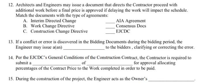 Solved 12. Architects and Engineers may issue a document | Chegg.com